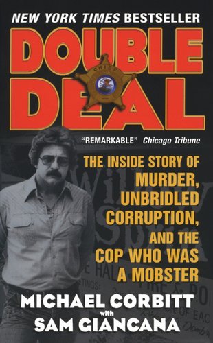 Double Deal: The Inside Story of Murder, Unbridled Corruption, and the ...