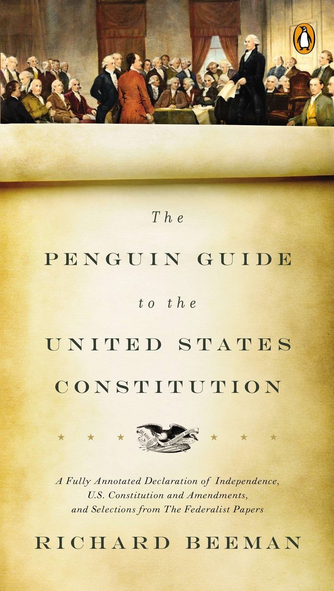 The Penguin Guide to the United States Constitution a book by Richard ...