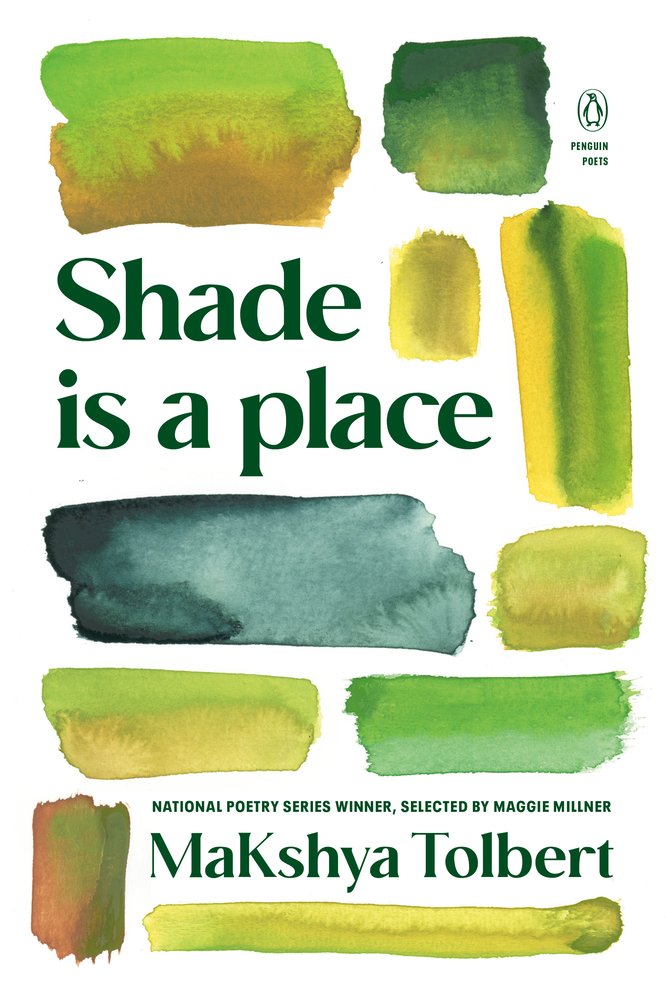 Shade is a place a book by MaKshya Tolbert - Bookshop.org US