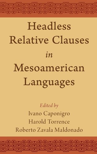 Headless Relative Clauses in Mesoamerican Languages a book by Ivano ...
