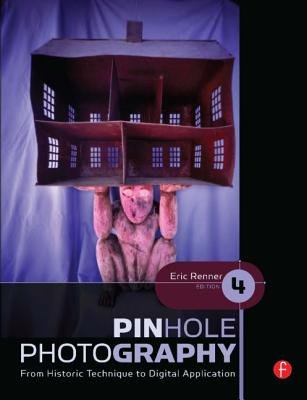 Pinhole Photography a book by Eric Renner - Bookshop.org US