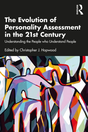 The Evolution of Personality Assessment in the 21st Century ...