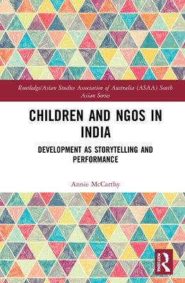 Children and NGOs in India a book by Annie McCarthy - Bookshop.org US