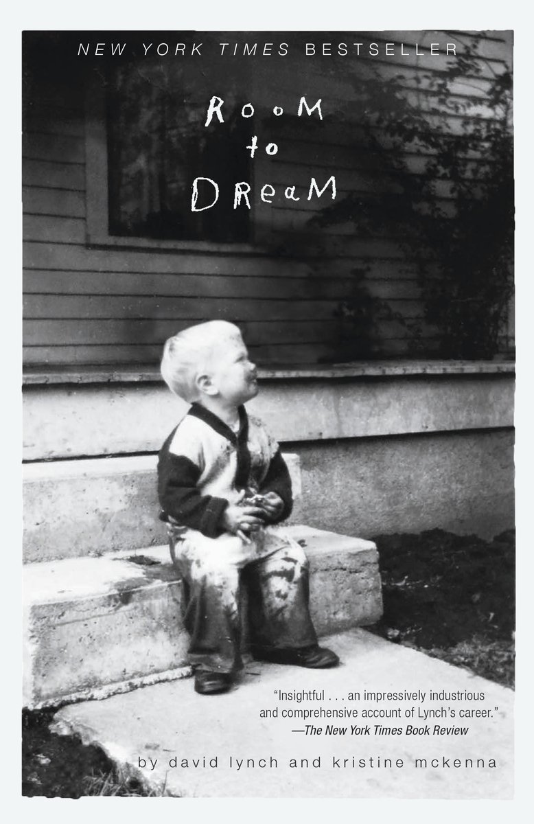 Room to Dream a book by David Lynch and Kristine McKenna - Bookshop.org US