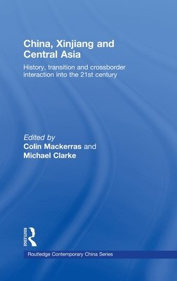 China, Xinjiang and Central Asia a book by Foundation Professor in the ...
