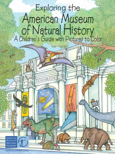 Exploring the American Museum of Natural History: A Children's Guide ...