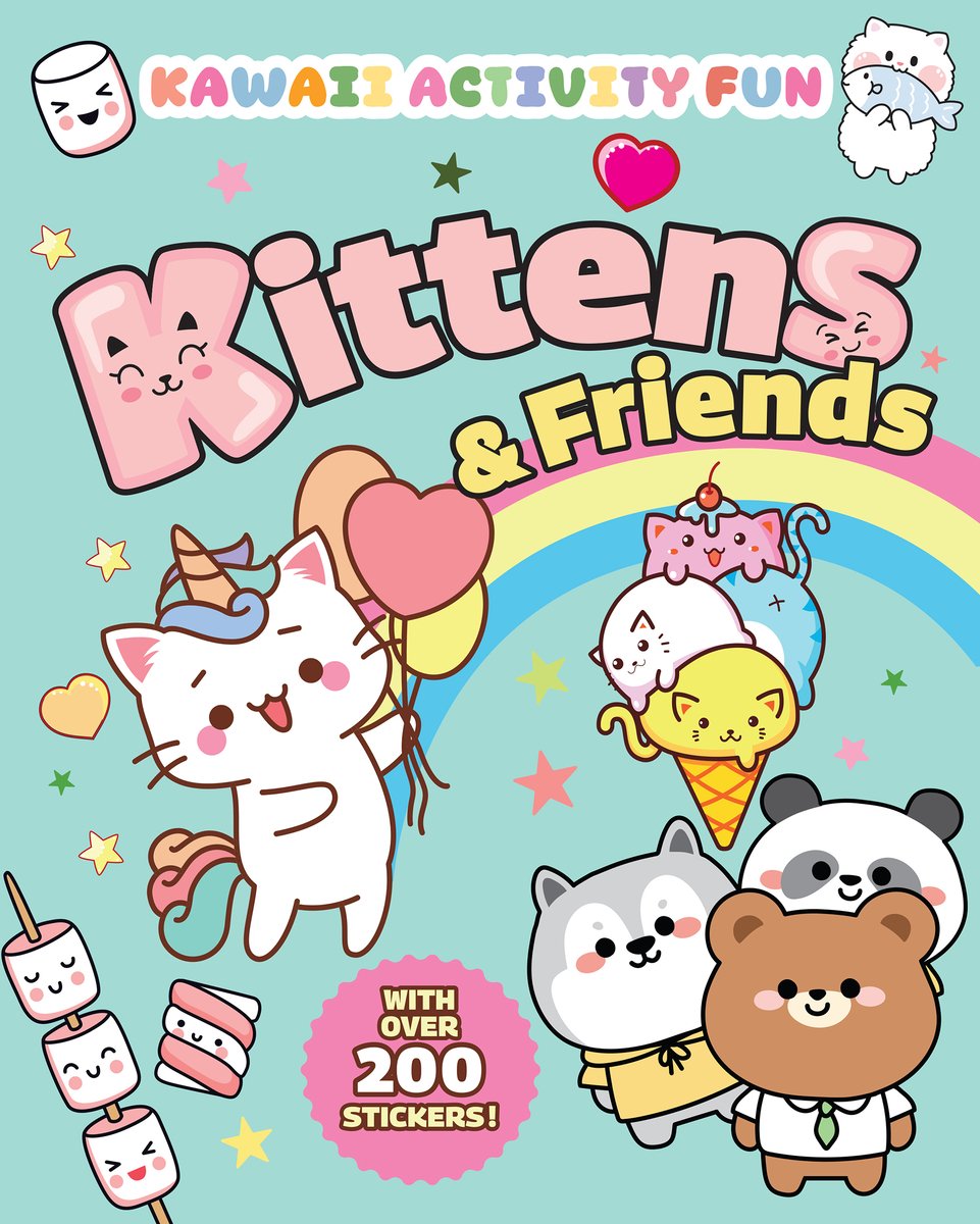 Kittens & Friends: Kawaii Activity Fun (with Over 200 Stickers!) a book ...