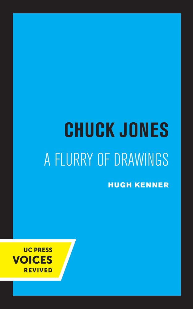 Chuck Jones a book by Hugh Kenner - Bookshop.org US