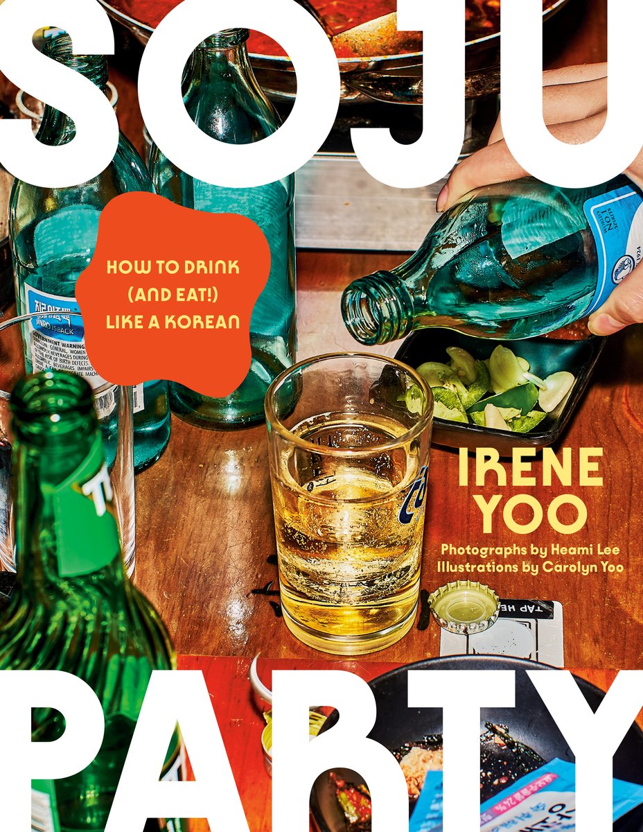 Soju Party: A James Beard Award Winner a book by Irene Yoo - Bookshop ...
