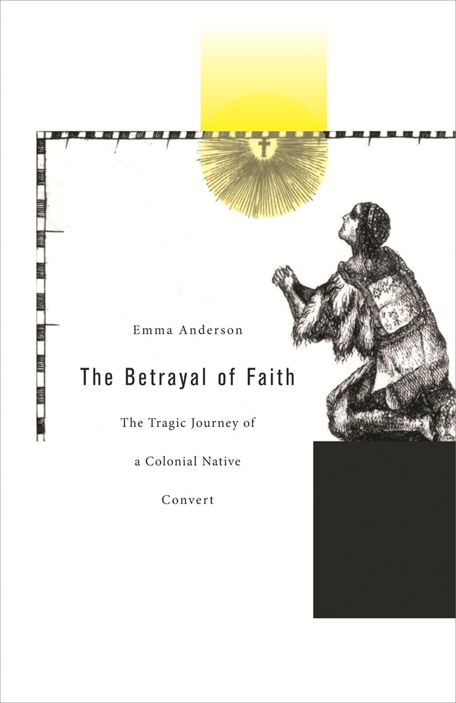 The Betrayal of Faith a book by Associate Professor of North American ...