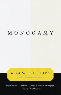 Monogamy a book by Adam Phillips - Bookshop.org US