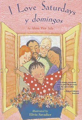 I Love Saturdays y domingos a book by Alma Flor Ada and Elivia Savadier ...