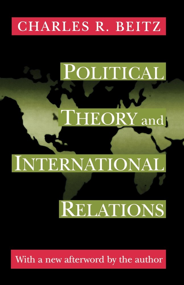 Political Theory and International Relations a book by Charles R Beitz ...