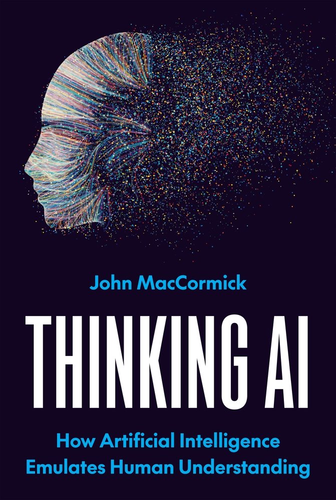 Thinking AI a book by John Maccormick - Bookshop.org US