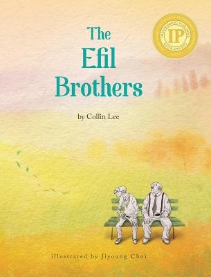 The Efil Brothers a book by Collin Lee and Jiyoung Choi