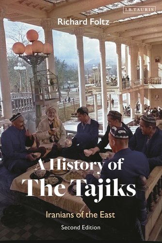 A History of the Tajiks: Iranians of the East a book by Richard Foltz