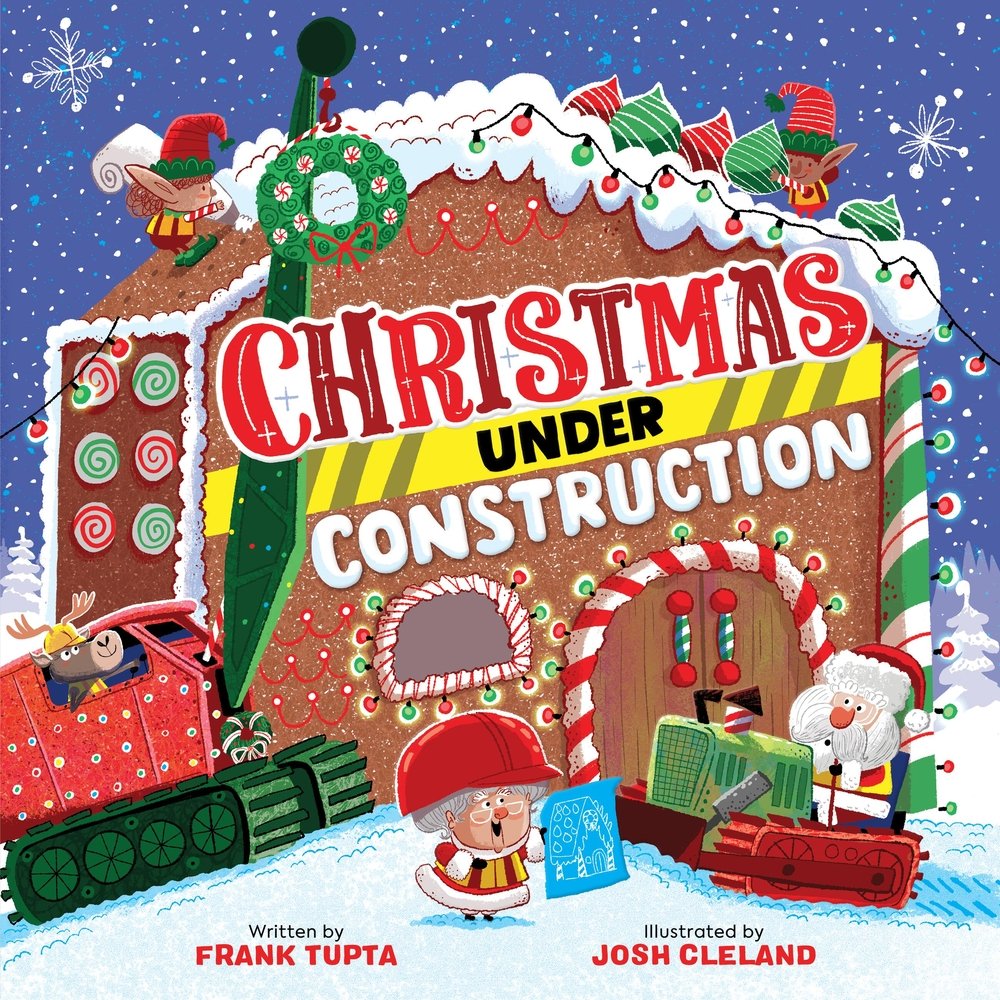 Christmas Under Construction a book by Frank Tupta and Josh Cleland ...