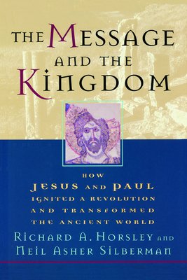 Message and the Kingdom a book by Richard A. Horsley