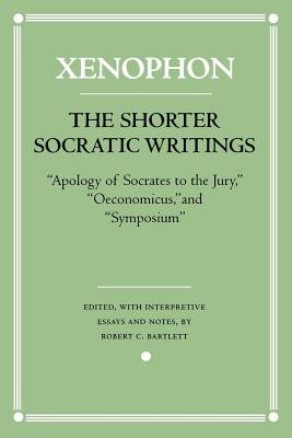 The Shorter Socratic Writings: Apology of Socrates to the Jury ...