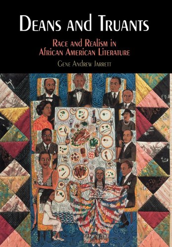 Deans and Truants: Race and Realism in African American Literature a ...