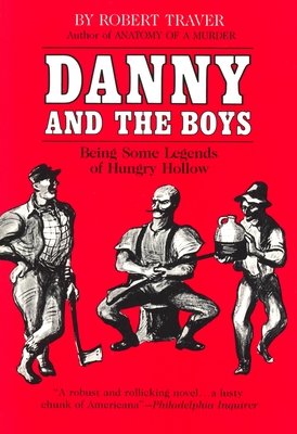 Danny and the Boys a book by Robert Traver - Bookshop.org US