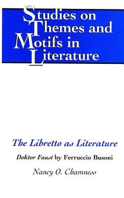 The Libretto as Literature: "doktor Faust by Ferruccio Busoni a book by ...