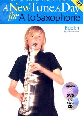A New Tune a Day - Alto Saxophone, Book 1 [With CD and DVD] a book by ...