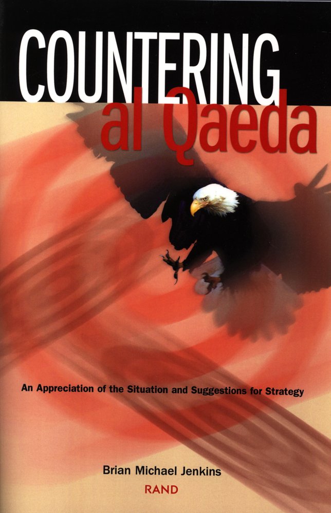 Countering Al Qaeda a book by Brian Michael Jenkins - Bookshop.org US