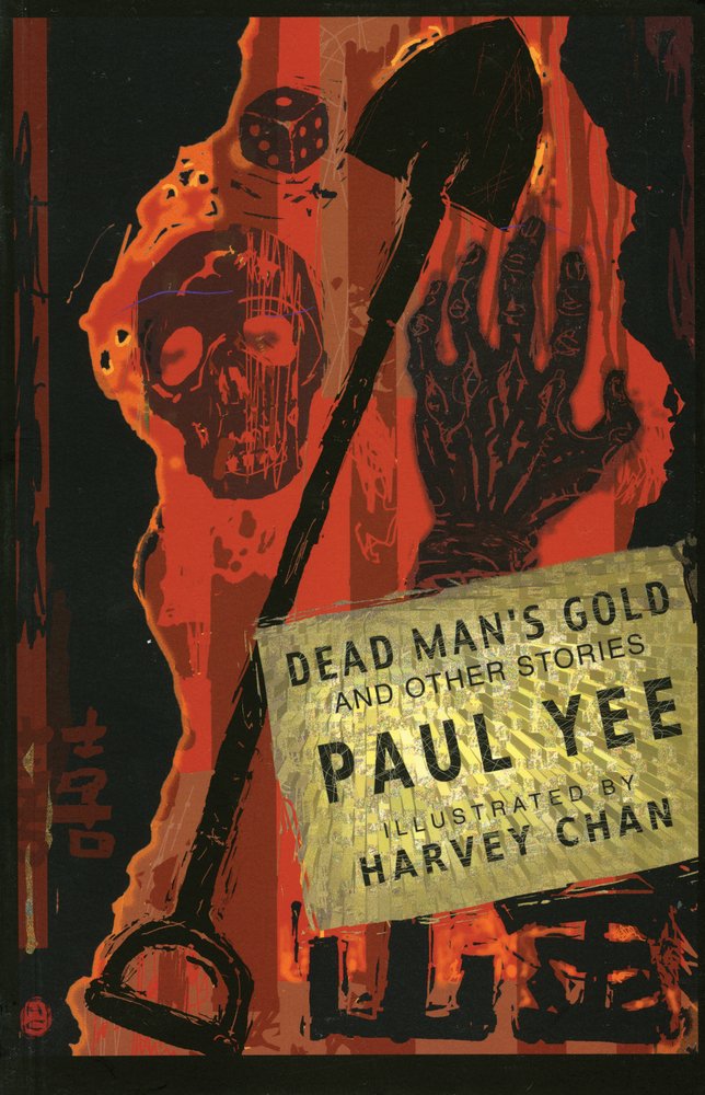 Dead Man's Gold a book by Paul Yee and Harvey Chan - Bookshop.org US