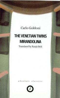 Goldoni: Two Plays - The Venetian Twins / Mirandolina a book by Carlo ...