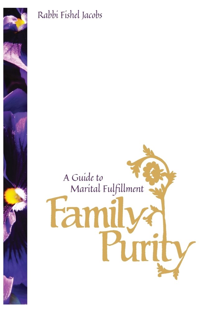 Family Purity - A Guide to Marital Fulfillment a book by Rabbi Fishel ...