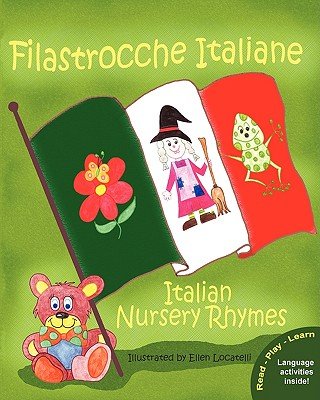 Filastrocche Italiane - Italian Nursery Rhymes a book by Ellen ...