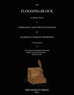 The Flogging-Block An Heroic Poem in a Prologue and Twelve Eclogues by ...
