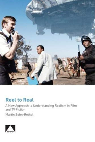 Real to Reel: A New Approach to Understanding Realism in Film and TV ...