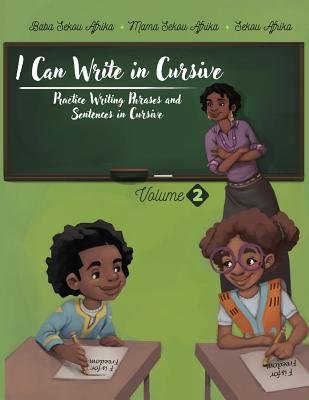 I Can Write in Cursive: Volume 2: Practice Writing Phrases and ...