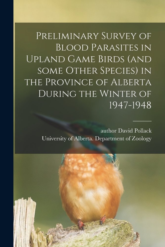 Preliminary Survey of Blood Parasites in Upland Game Birds (and Some ...