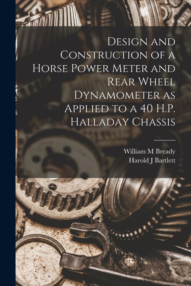 Design and Construction of a Horse Power Meter and Rear Wheel ...
