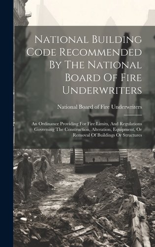 National Building Code Recommended By The National Board Of Fire ...