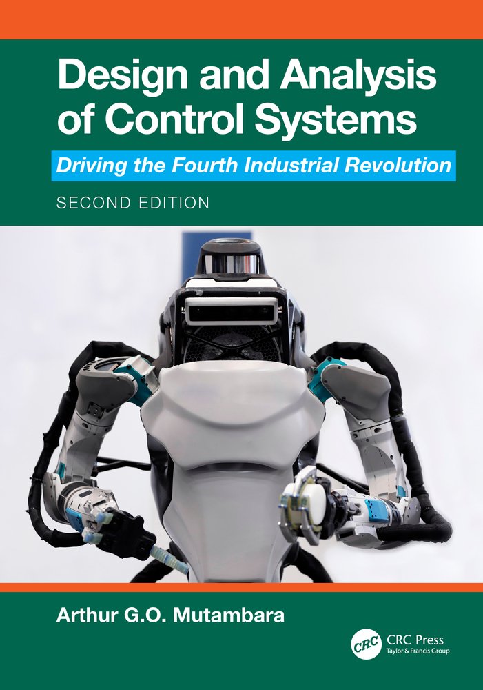 Design and Analysis of Control Systems a book by Arthur G O Mutambara ...