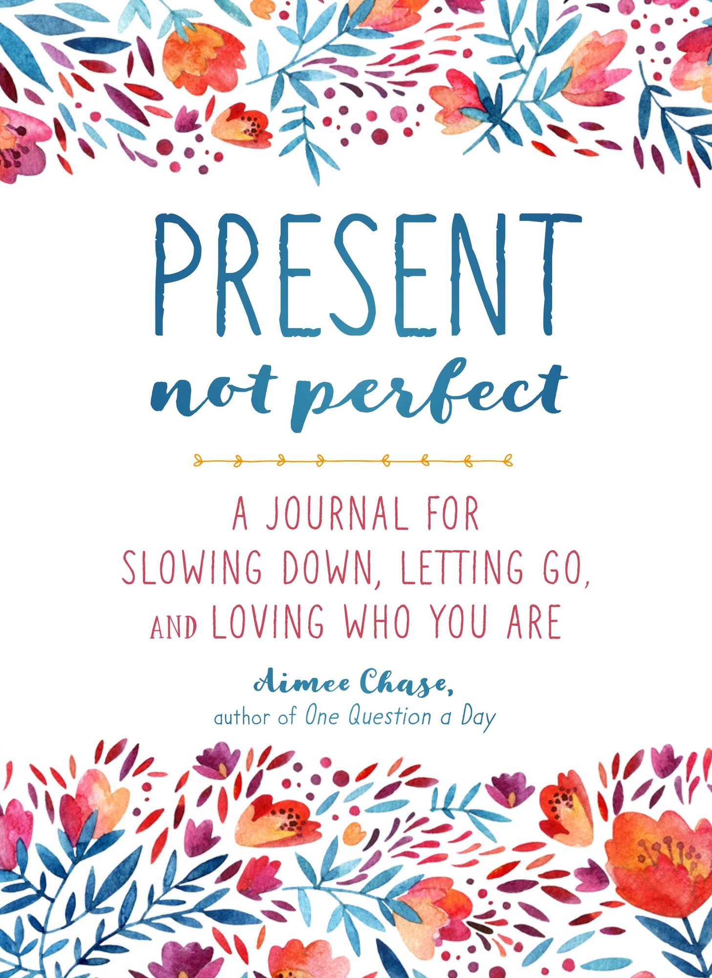 Present, Not Perfect a book by Aimee Chase - Bookshop.org US