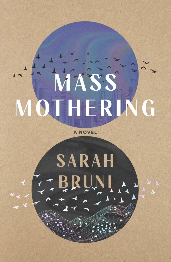 Mass Mothering a book by Sarah Bruni - Bookshop.org US