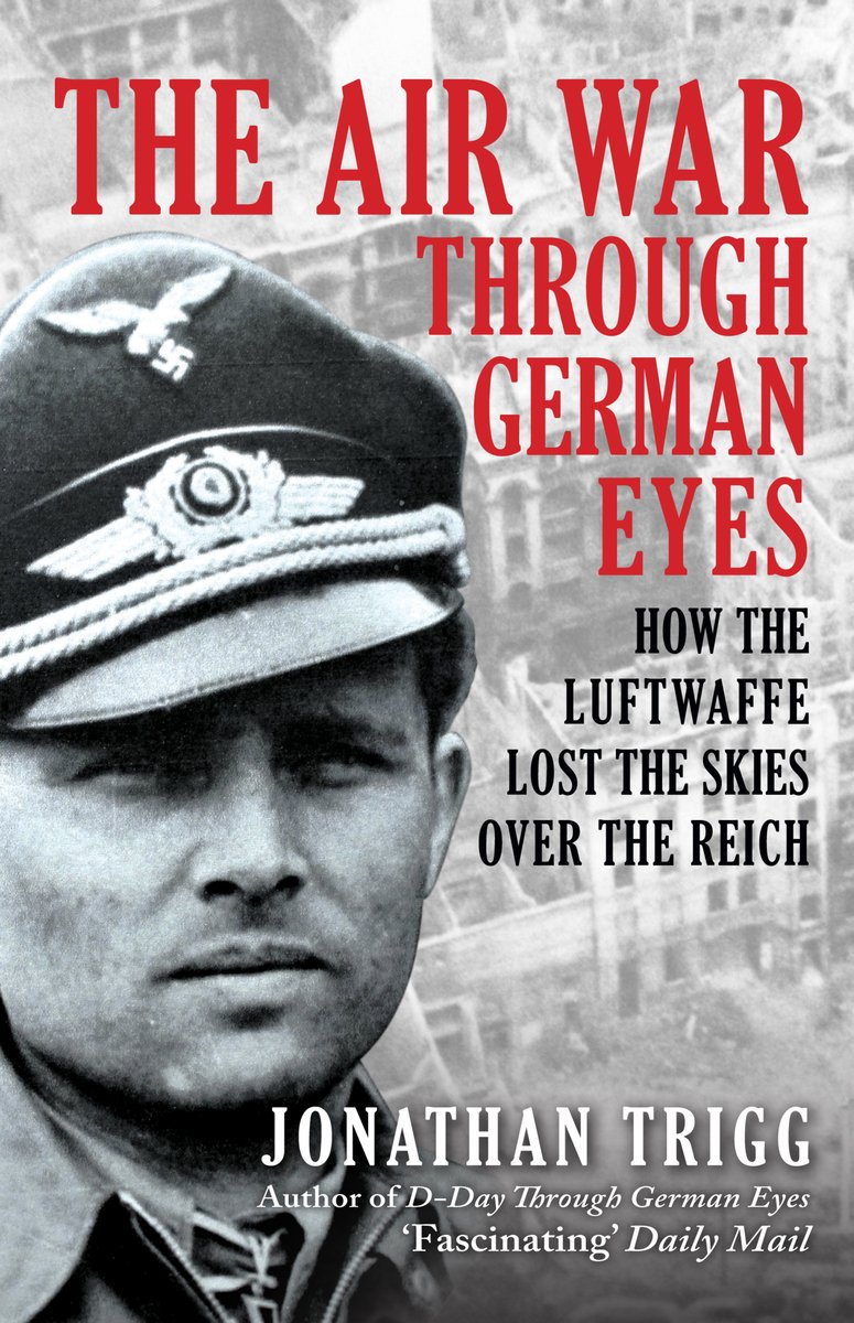 The Air War Through German Eyes a book by Jonathan Trigg - Bookshop.org US
