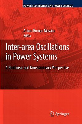Inter-Area Oscillations in Power Systems: A Nonlinear and Nonstationary ...