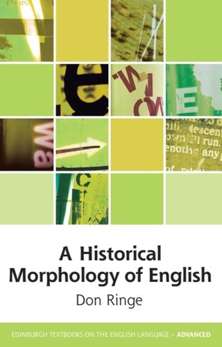 A Historical Morphology of English a book by Don Ringe