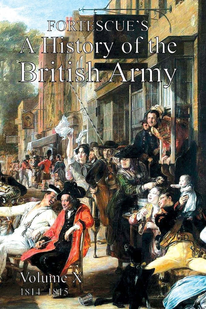 Fortescue's History of the British Army a book by Hon The J W Fortescue ...