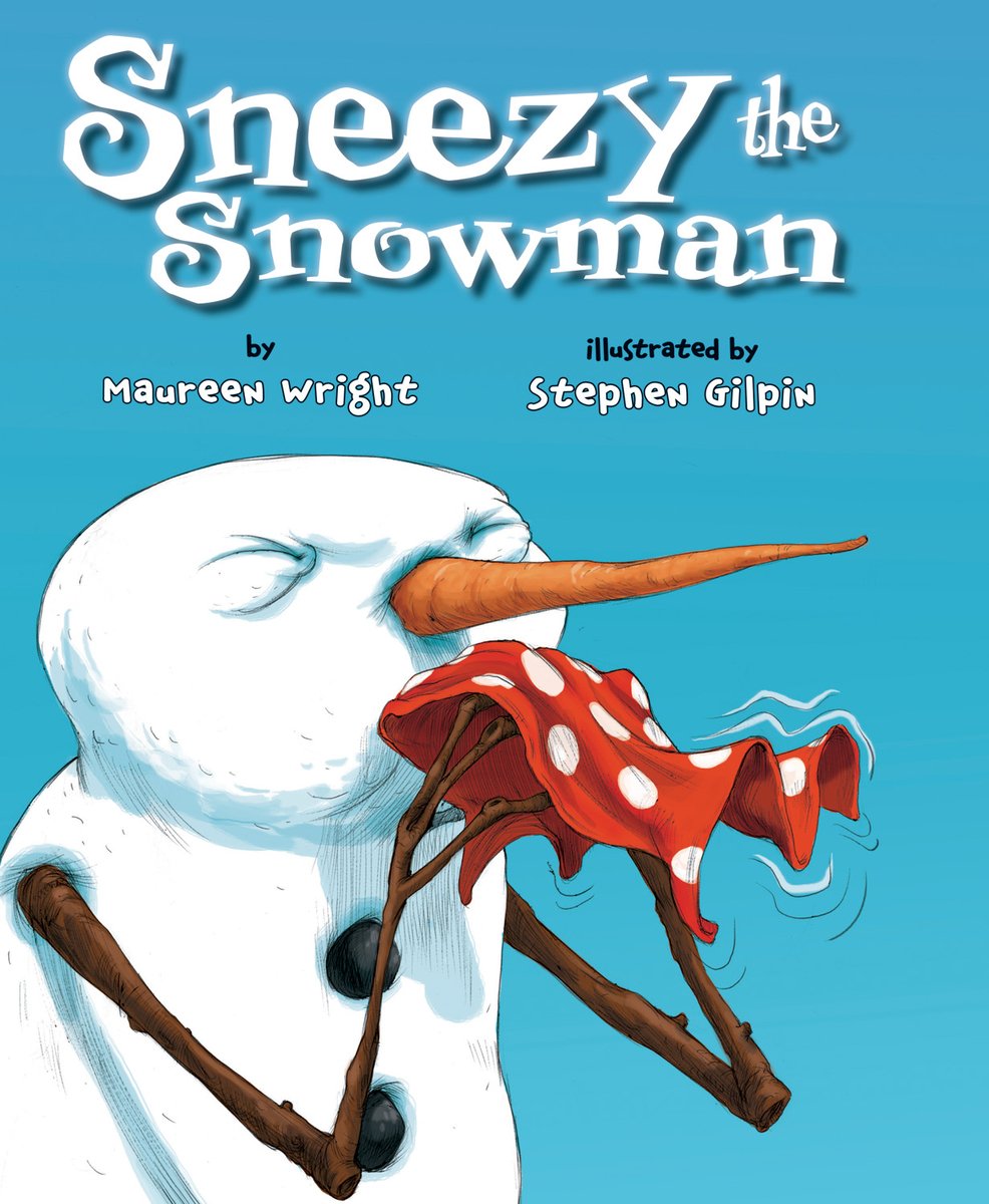 Sneezy the Snowman a book by Maureen Wright and Stephen Gilpin ...