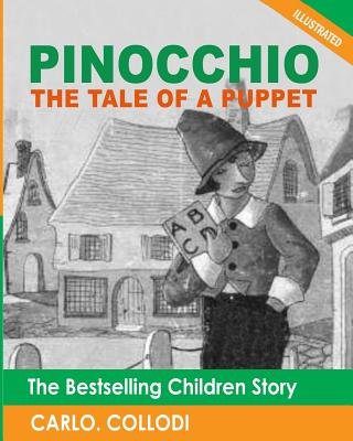 Pinocchio (The Tale of a Puppet): The Bestselling Children Story ...