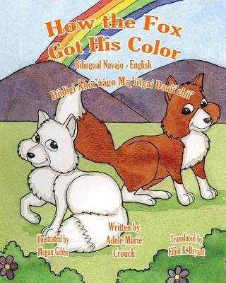 How the Fox Got His Color Bilingual Marshallese English a book by Adele ...