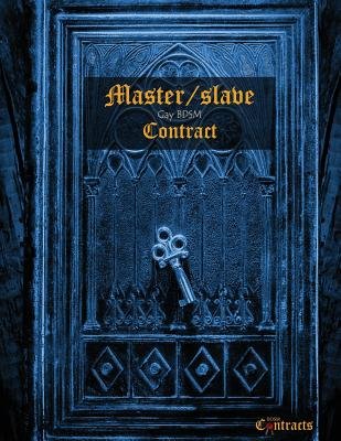 Masterslave Gay Bdsm Contract Male Slave A Book By Ms Dita B Llb