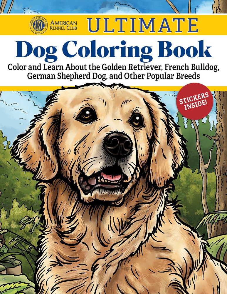Akc Ultimate Dog Coloring Book a book by American Kennel Club ...
